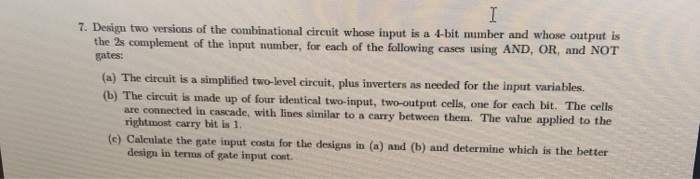 Solved 7. Design two versions of the combinational circuit | Chegg.com