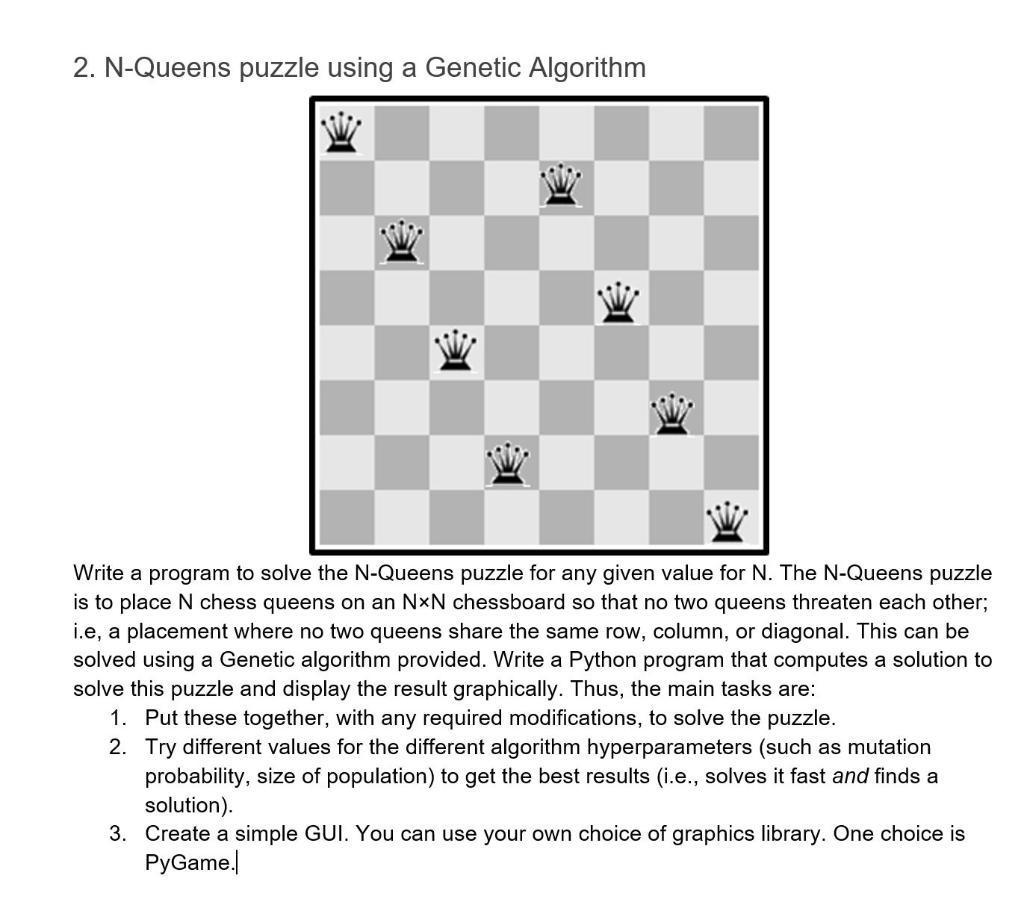 Solved 2. N-Queens puzzle using a Genetic Algorithm Write a | Chegg.com