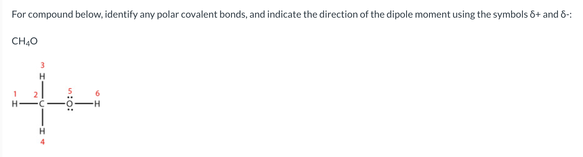 Solved For compound below, identify any polar covalent | Chegg.com