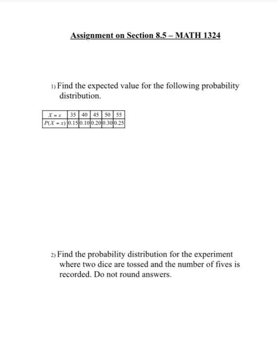 Solved Assignment on Section 8.5-MATH 1324 nFind the | Chegg.com