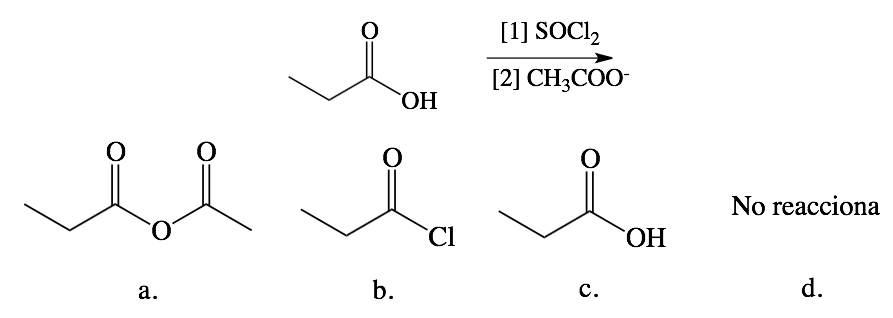 Solved [2] CH3COO−[1]SOCl2 No reacciona a. b. c. d. | Chegg.com