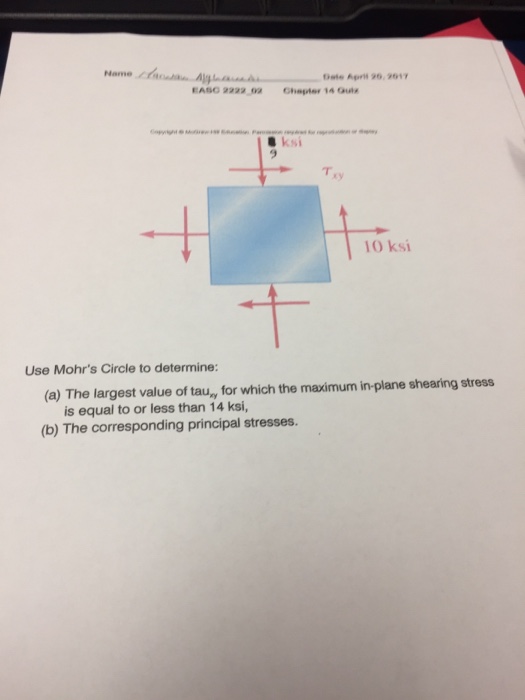 Solved Use Mohr's Circle to determine: (a) The largest | Chegg.com
