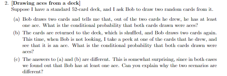 Solved 2. [Drawing aces from a deck] Suppose I have a | Chegg.com