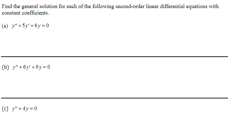 Solved Find the general solution for each of the following | Chegg.com