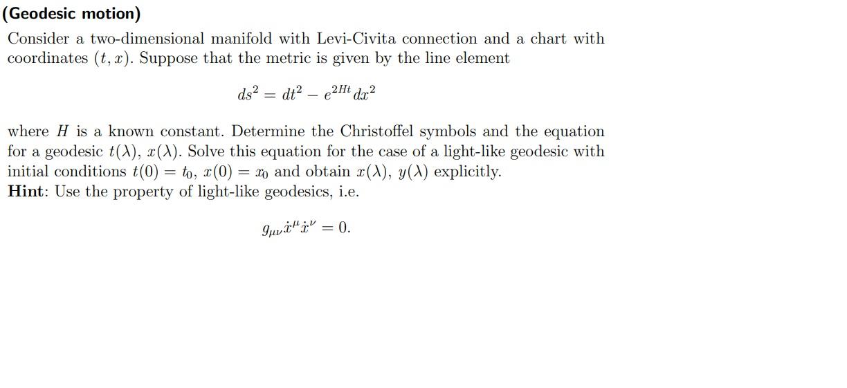 Solved (Geodesic motion) Consider a two-dimensional manifold | Chegg.com