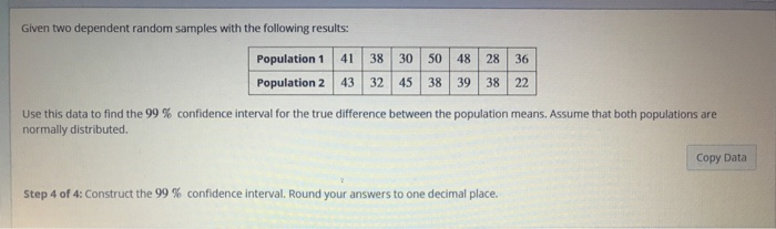 Solved Given two dependent random samples with the following | Chegg.com