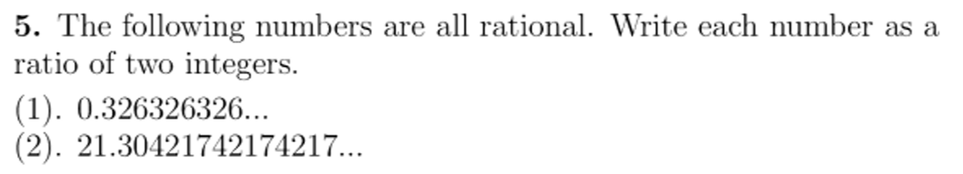 Solved 5. The following numbers are all rational. Write each | Chegg.com