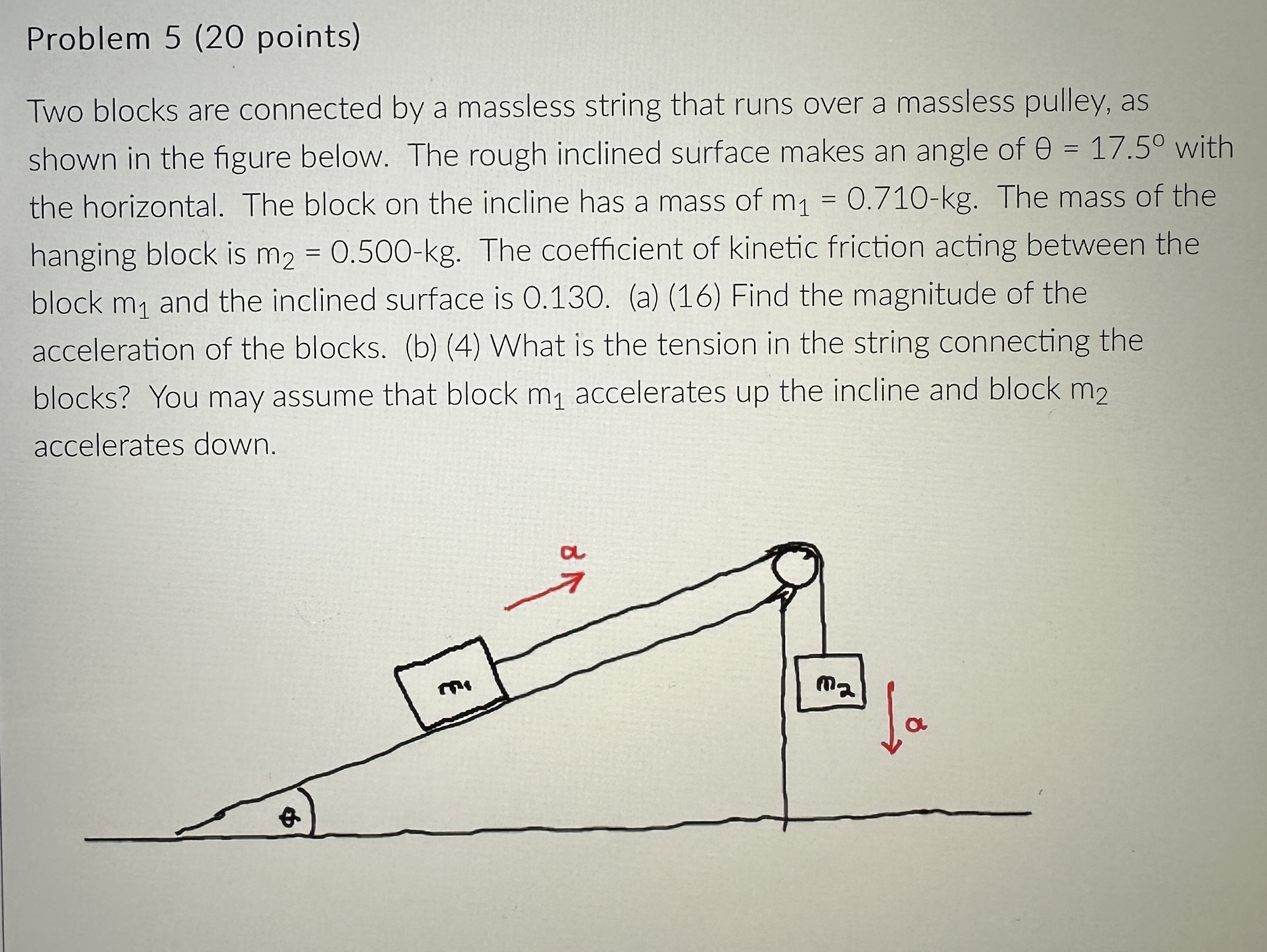 Solved Two Blocks Are Connected By A Massless String Tha 