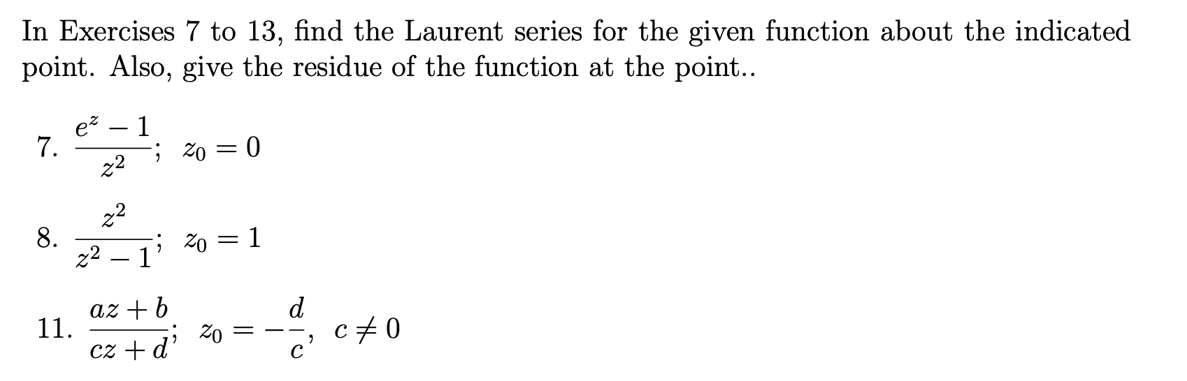 Solved In Exercises 7 to 13, find the Laurent series for the | Chegg.com
