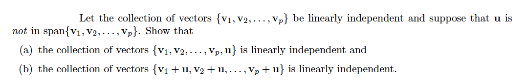 Solved Let the collection of vectors {v1,v2,…,vp} be | Chegg.com