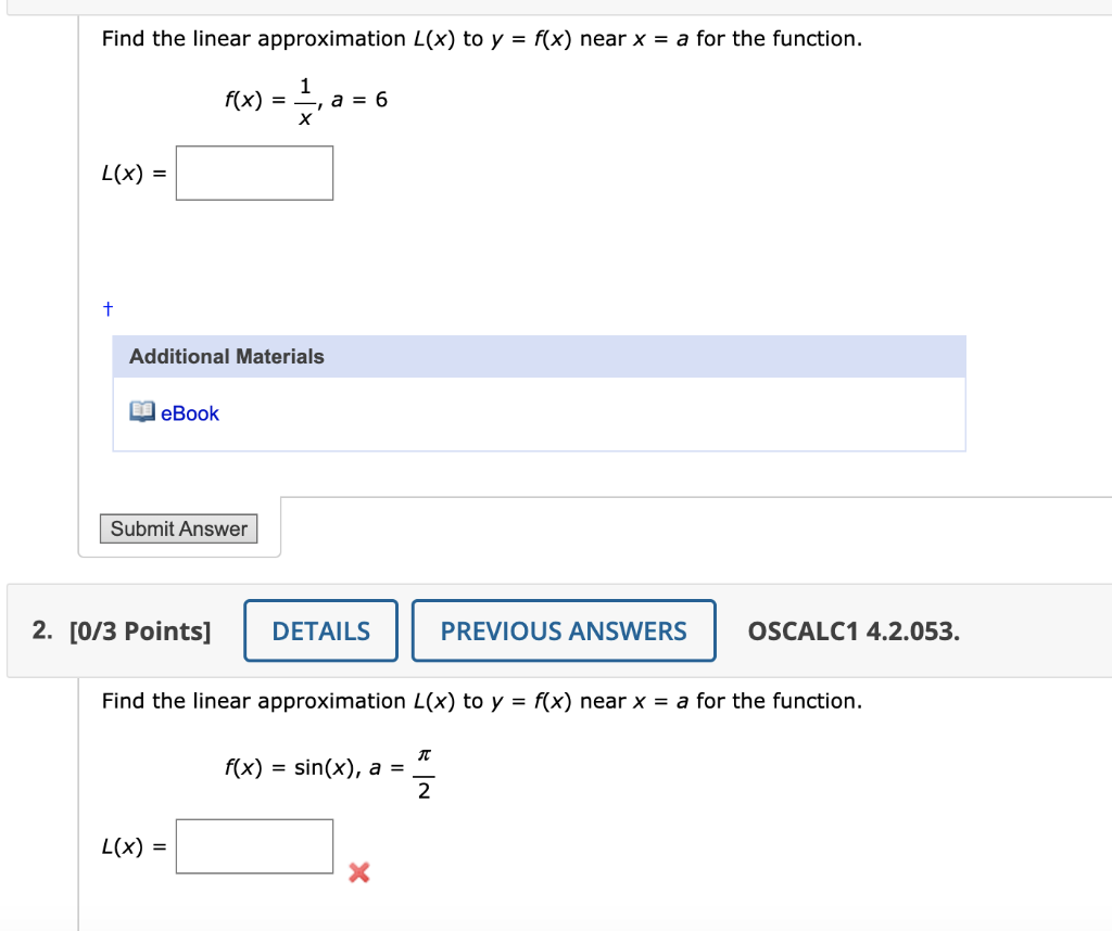 Solved Find the linear approximation L(x) to y = f(x) near x | Chegg.com