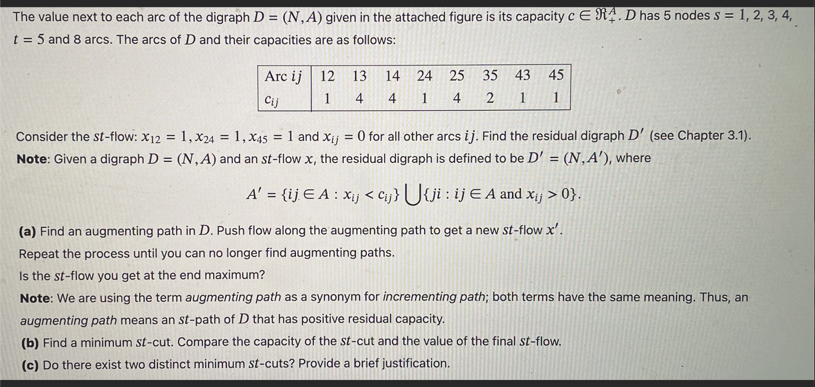 Solved The value next to each arc of the digraph D=(N,A) | Chegg.com