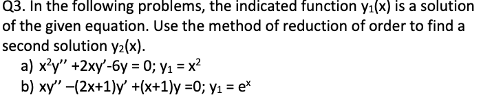 Solved Q3. In the following problems, the indicated function | Chegg.com