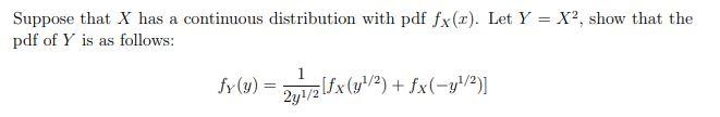 Solved Suppose that X has a continuous distribution with pdf | Chegg.com