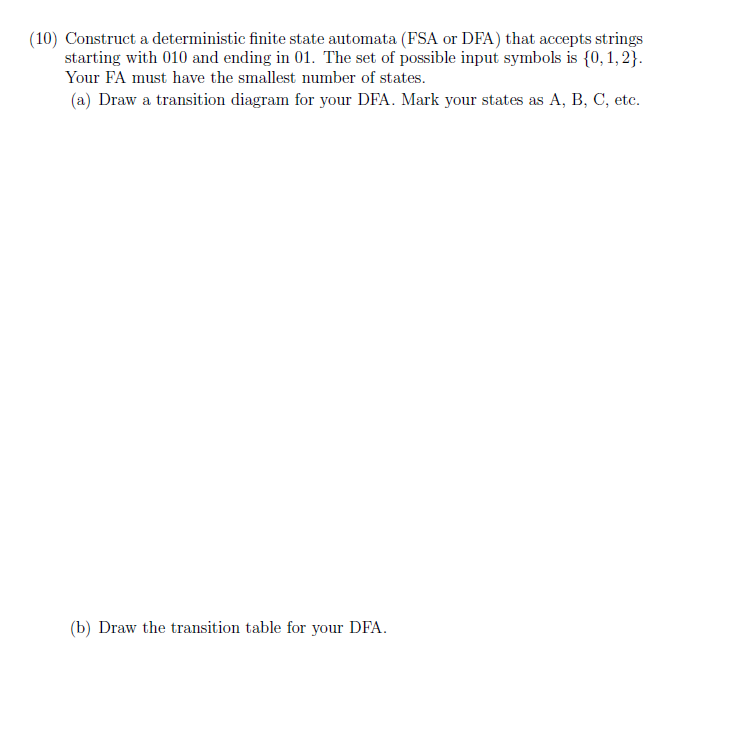 Solved (10) Construct a deterministic finite state automata | Chegg.com