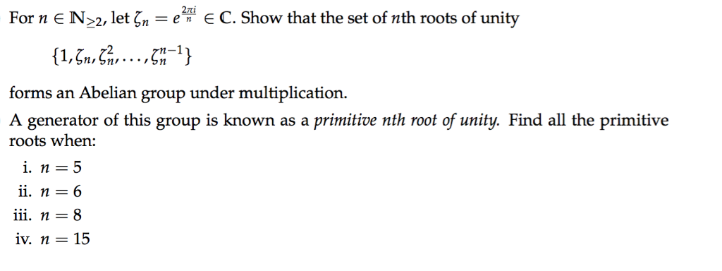 Solved For n E N>2, let ζ,-e2 E C. Show that the set of nth | Chegg.com