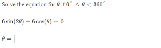 Solved Solve the equation for 0 if 0° | Chegg.com