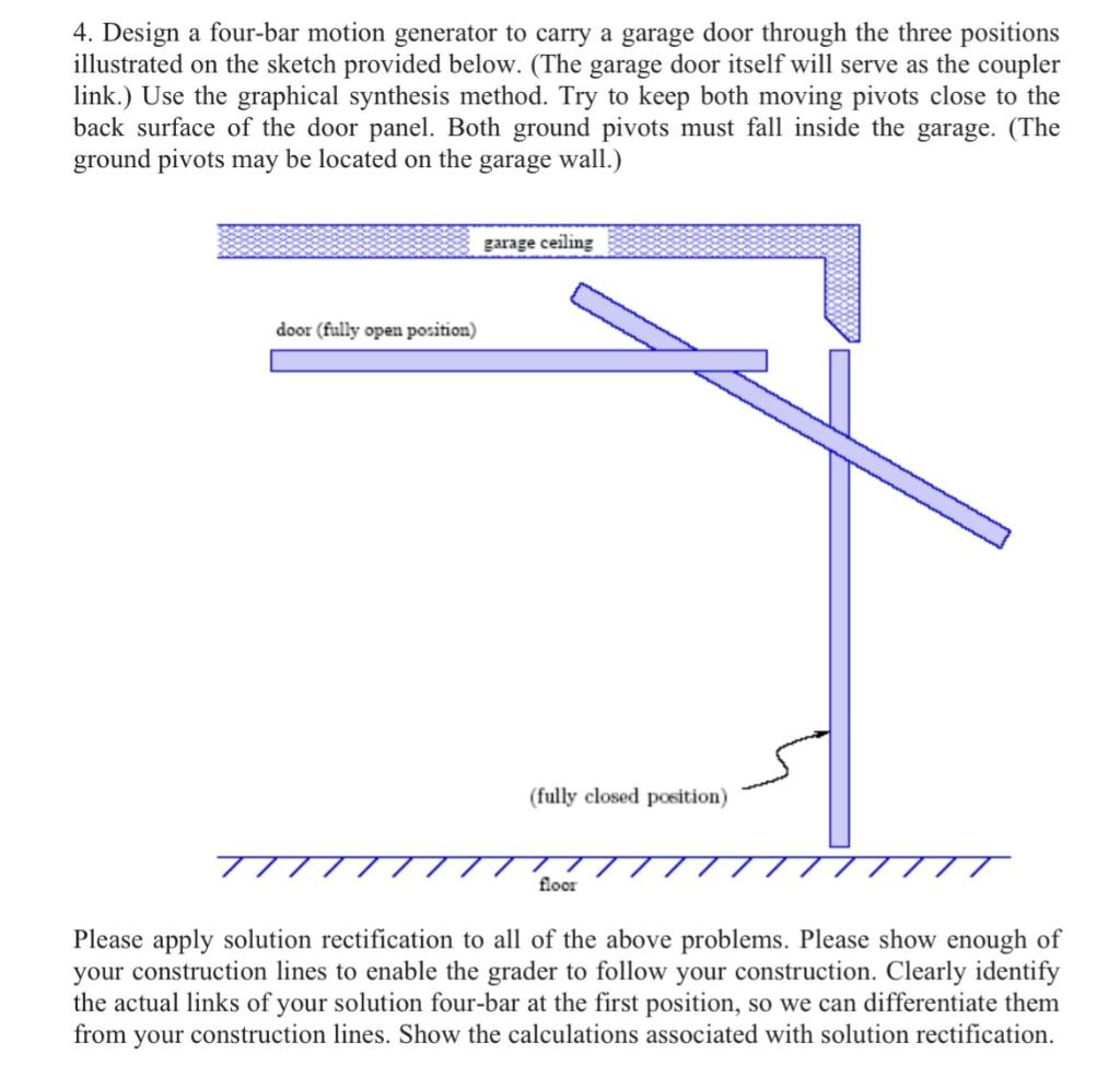 4. Design a four-bar motion generator to carry a | Chegg.com