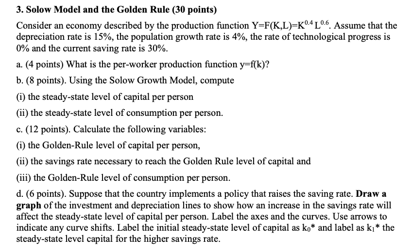 Solved 3. Solow Model and the Golden Rule (30 points) | Chegg.com