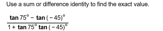 Solved Use a sum or difference identity to find the exact | Chegg.com