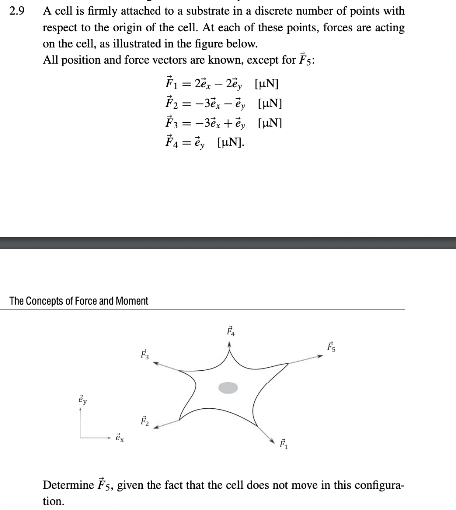Solved 2.9 A cell is firmly attached to a substrate in a | Chegg.com