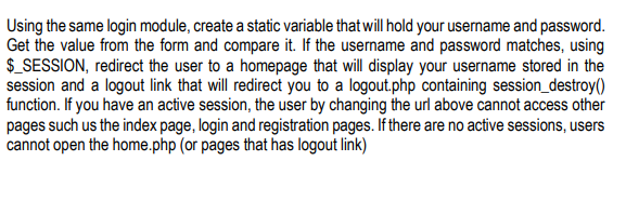 Solved Using the same login module, create a static variable | Chegg.com