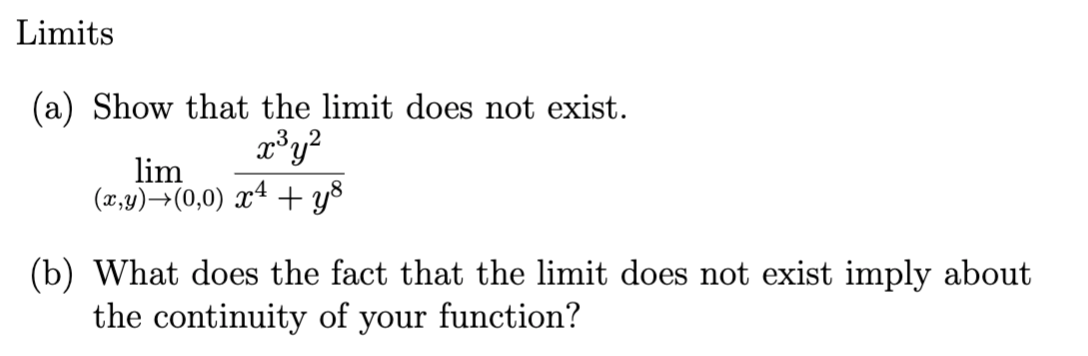 Solved Limits (a) Show that the limit does not exist. ry- | Chegg.com