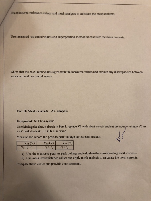 Use measured resistance values and mesh analysis to | Chegg.com