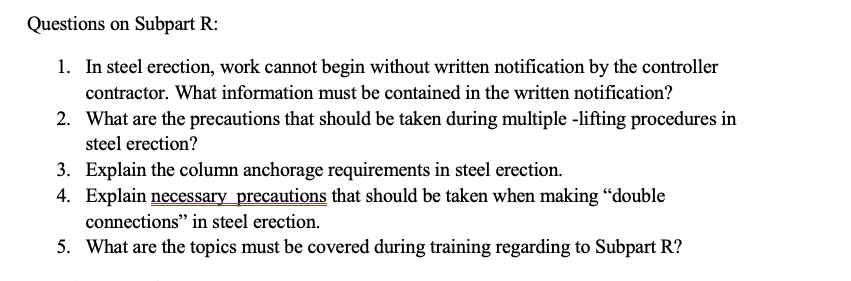 Solved Questions on Subpart R: 1. In steel erection, work | Chegg.com