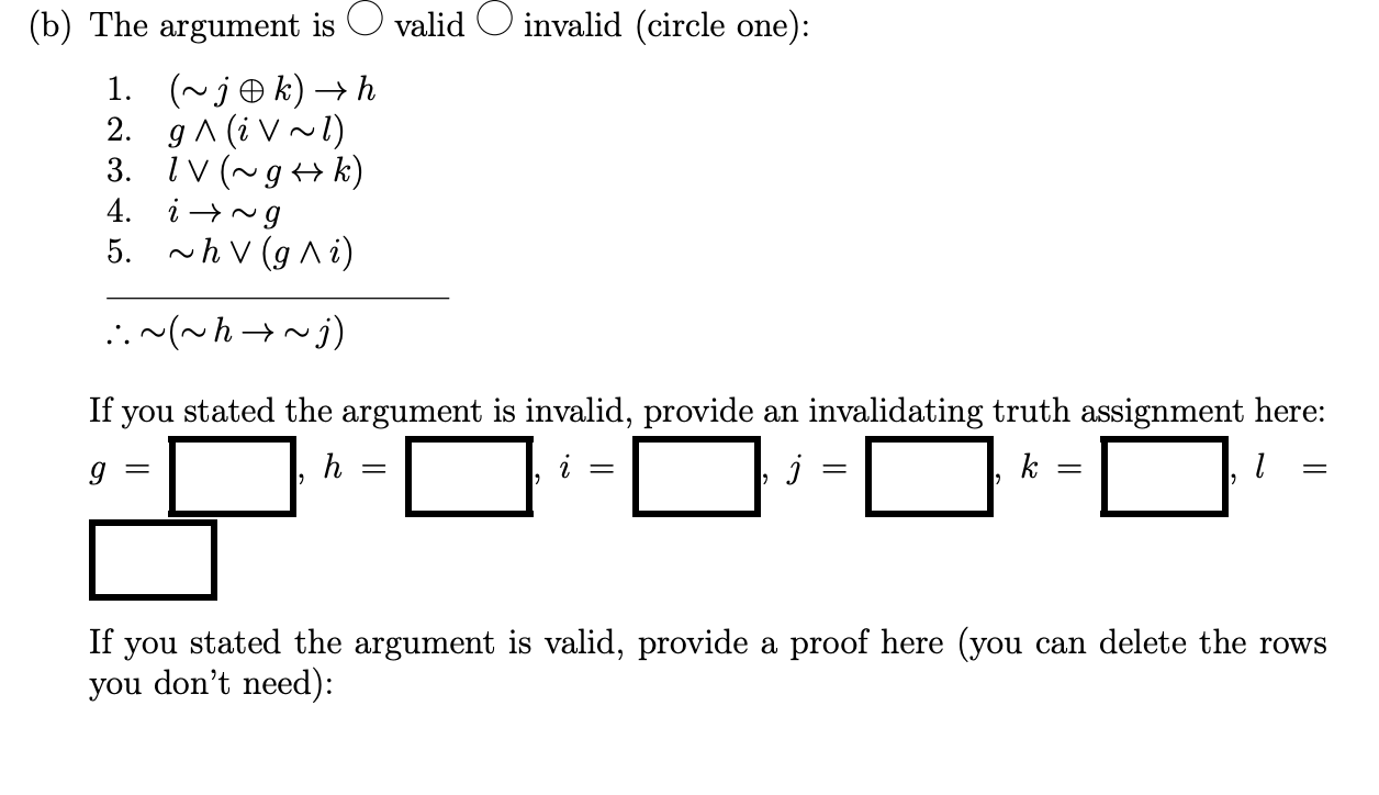 Solved The argument is valid invalid (circle one): 1. | Chegg.com