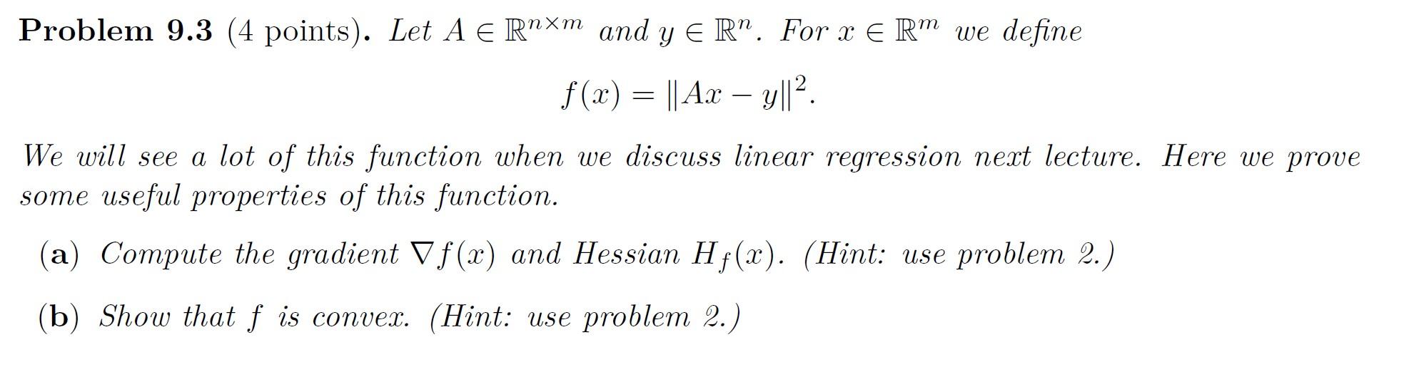 Solved Problem 9.3 (4 points). Let A∈Rn×m and y∈Rn. For x∈Rm | Chegg.com