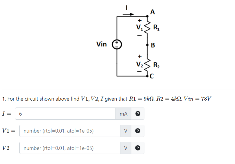 Solved I = V1= = V2= = 6 number (rtol=0.01, atol=1e-05) Vin | Chegg.com