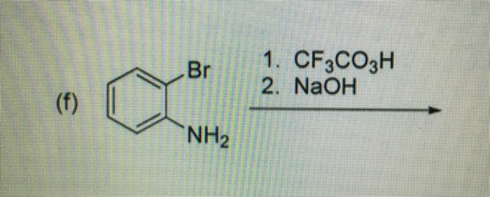 Solved Rr1. CF3CO3H Br2. NaOH NH2 | Chegg.com