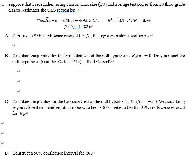Solved Suppose that a researcher, using data on class size | Chegg.com