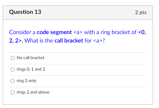 Solved Consider a code segment with a ring bracket of | Chegg.com