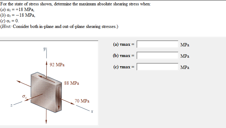Solved For the state of stress shown, determine the maximum | Chegg.com