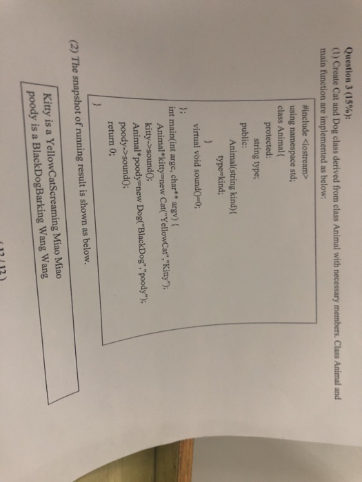 Solved Question 3 (15 %): (1) Create Cat and Dog class | Chegg.com