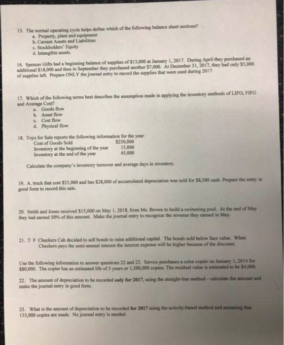 Solved 15. The normal operating cycle helps define which of | Chegg.com