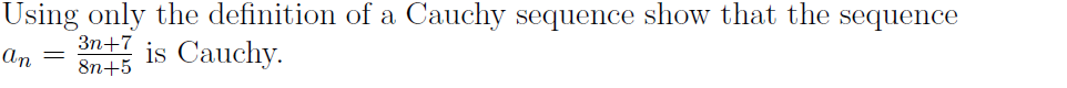 Solved Using only the definition of a Cauchy sequence show | Chegg.com