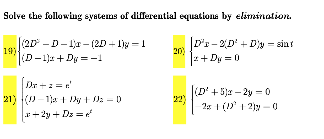 Solved Solve the following systems of differential equations | Chegg.com