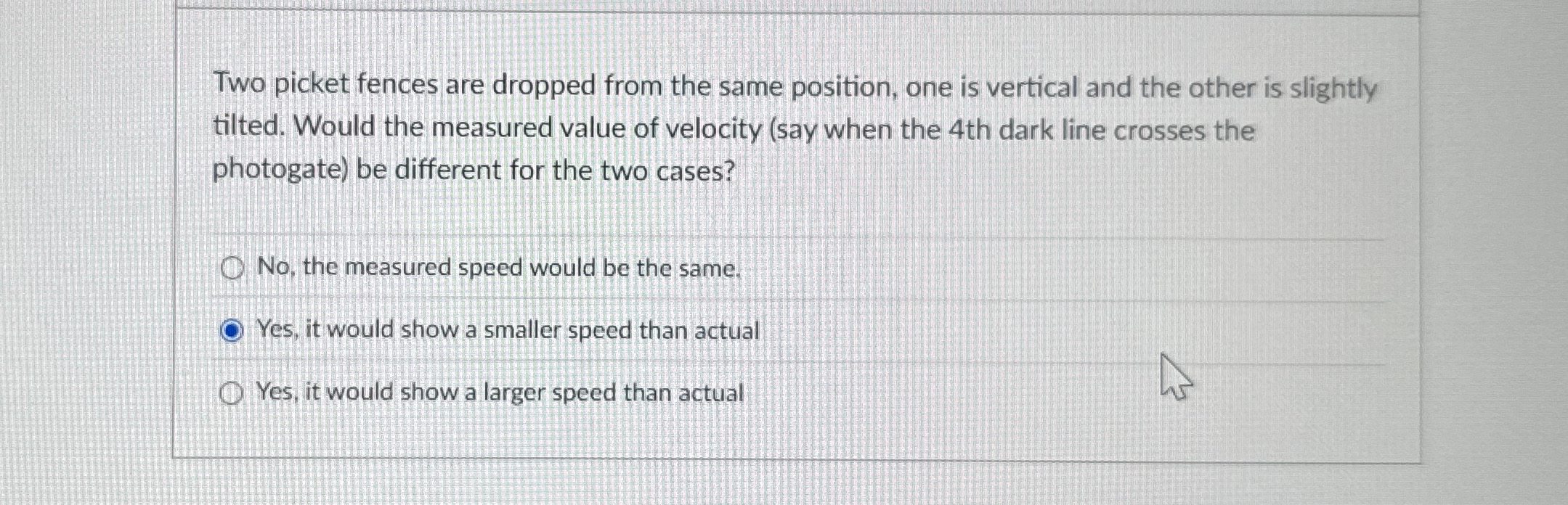 Solved Two picket fences are dropped from the same position, | Chegg.com
