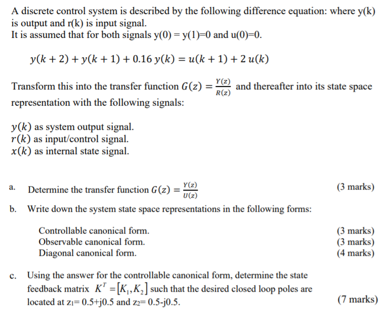Solved A discrete control system is described by the | Chegg.com