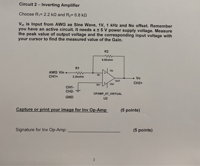 Solved Circuit 2 -Inverting Amplifier Choose R1= 2.2 kΩ and | Chegg.com