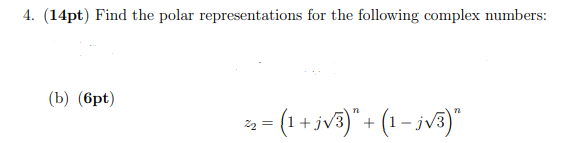 Solved 4. (14pt) Find the polar representations for the | Chegg.com