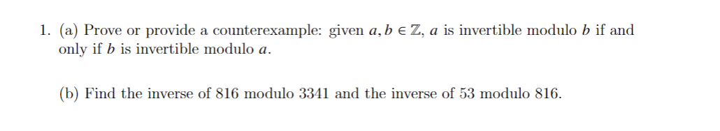 Solved (a) Prove or provide a counterexample: given \\( a, b | Chegg.com