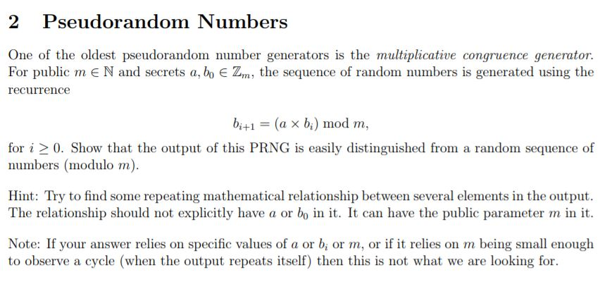 Solved 2 Pseudorandom Numbers One of the oldest pseudorandom | Chegg.com