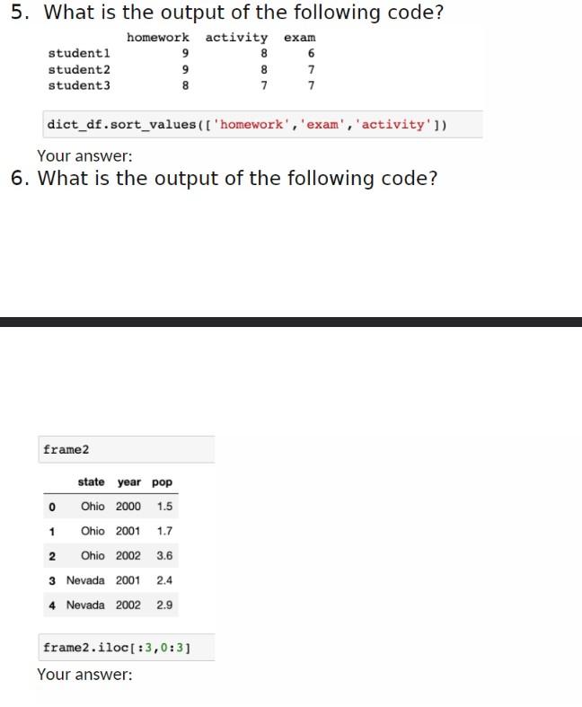 Solved 5. What is the output of the following code? | Chegg.com