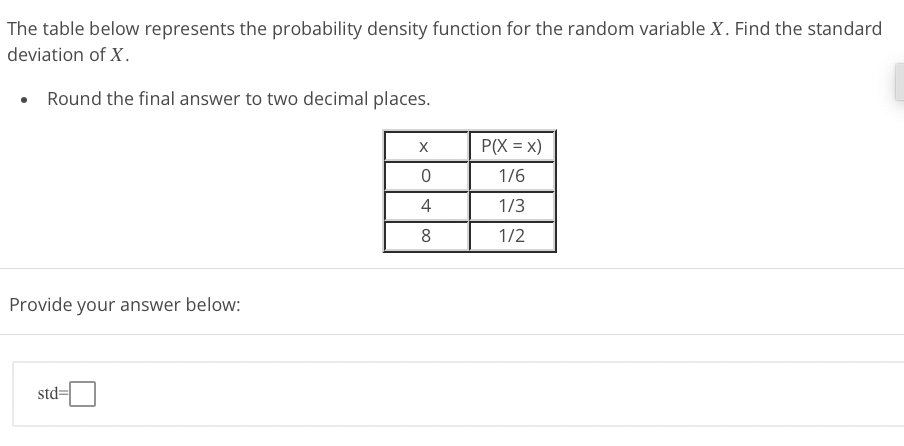 Solved The table below represents the probability density | Chegg.com