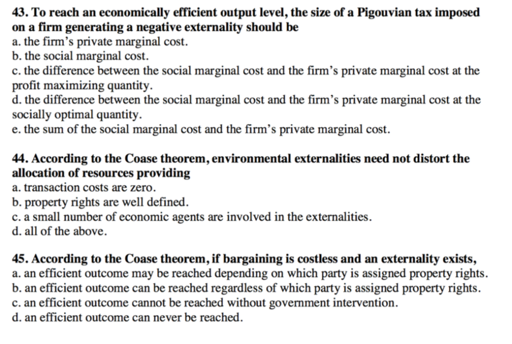 Solved 43. To reach an economically efficient output level, | Chegg.com