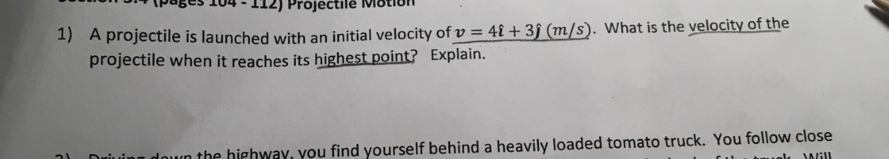 Solved Pges T04 I12)Projectile Motion 1) A projectile is | Chegg.com
